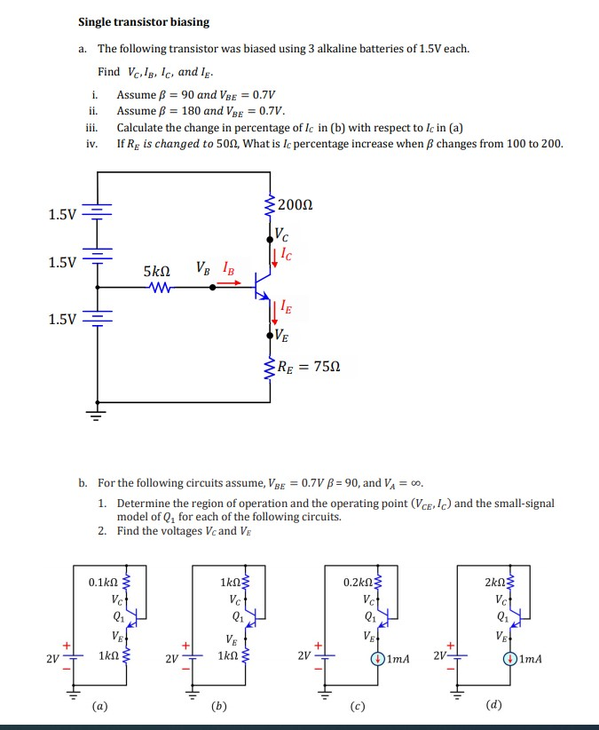 Solved Single transistor biasing a. The following transistor | Chegg.com