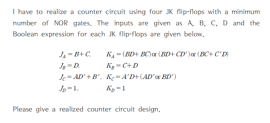 Solved I have to realize a counter circuit using four JK | Chegg.com