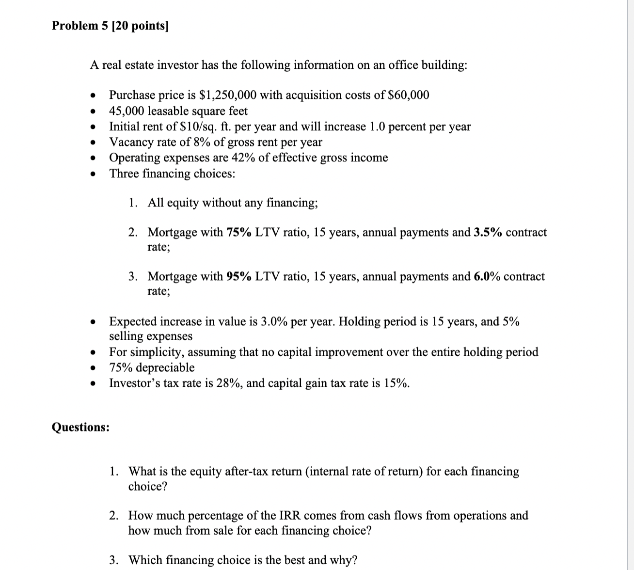 Solved A real estate investor has the following information | Chegg.com