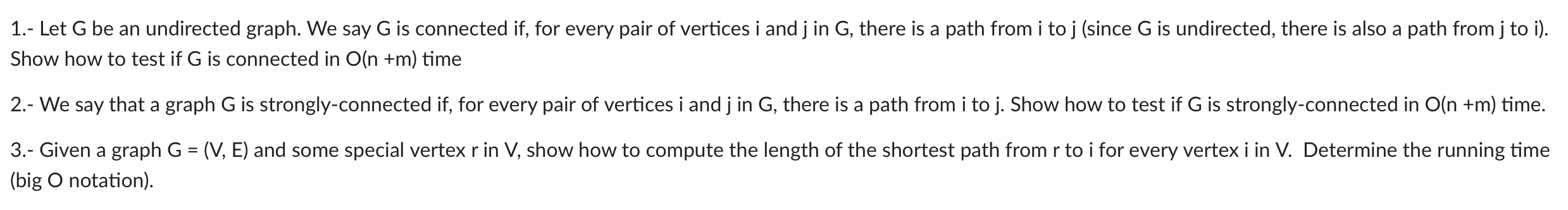 Solved 1.- Let G be an undirected graph. We say G is | Chegg.com