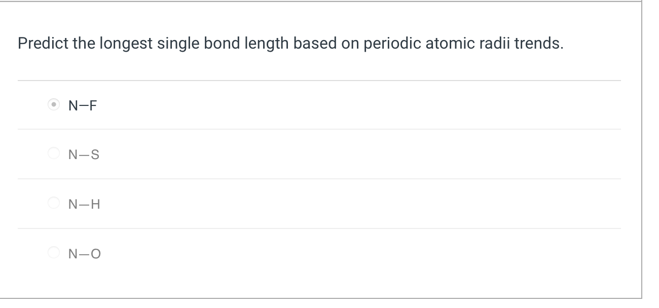 Solved Predict the longest single bond length based on | Chegg.com