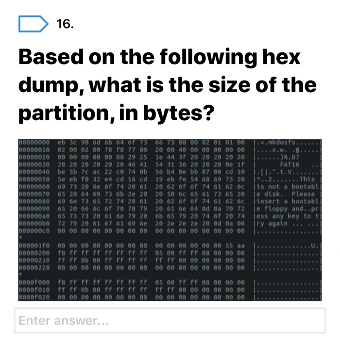 Solved 16. Based on the following hex dump, what is the size | Chegg.com