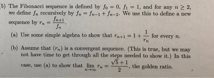 Solved 5) The Fibonacci sequence is defined by fo 0, fi 1, | Chegg.com
