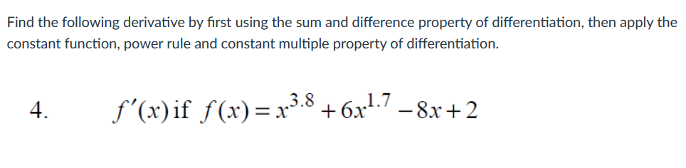 Solved Find the following derivative by first using the sum | Chegg.com