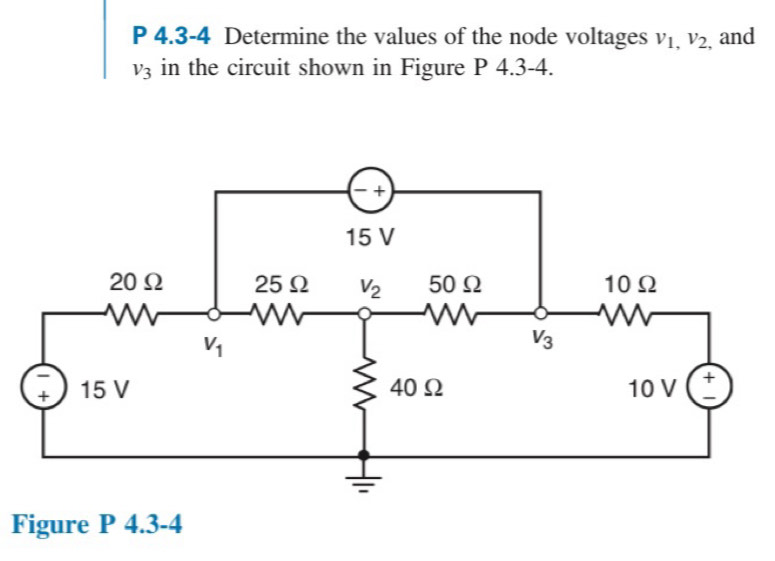 Solved P 4.3-4 ﻿Determine the values of the node voltages | Chegg.com