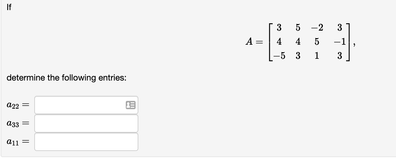 Solved A=⎣⎡34−5543−2513−13⎦⎤ determine the following | Chegg.com