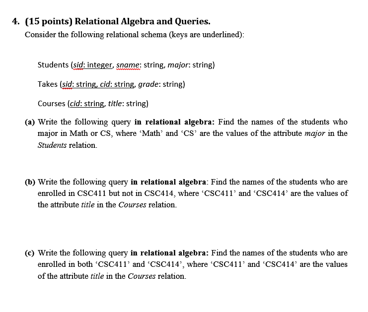 Solved 4. (15 points) Relational Algebra and Queries. | Chegg.com
