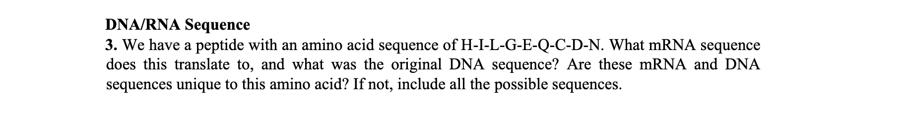 Solved DNA/RNA Sequence 3. We have a peptide with an amino | Chegg.com
