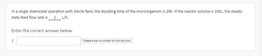 Solved In a single chemostat operation with sterile feed, | Chegg.com
