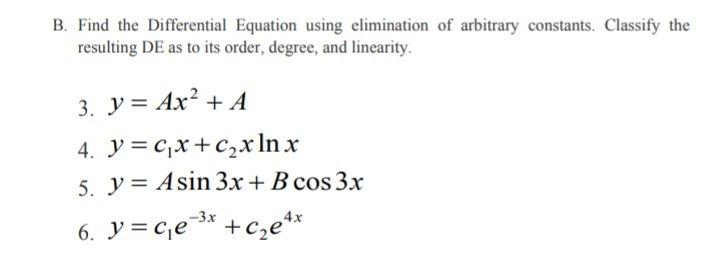Solved B. Find the Differential Equation using elimination | Chegg.com
