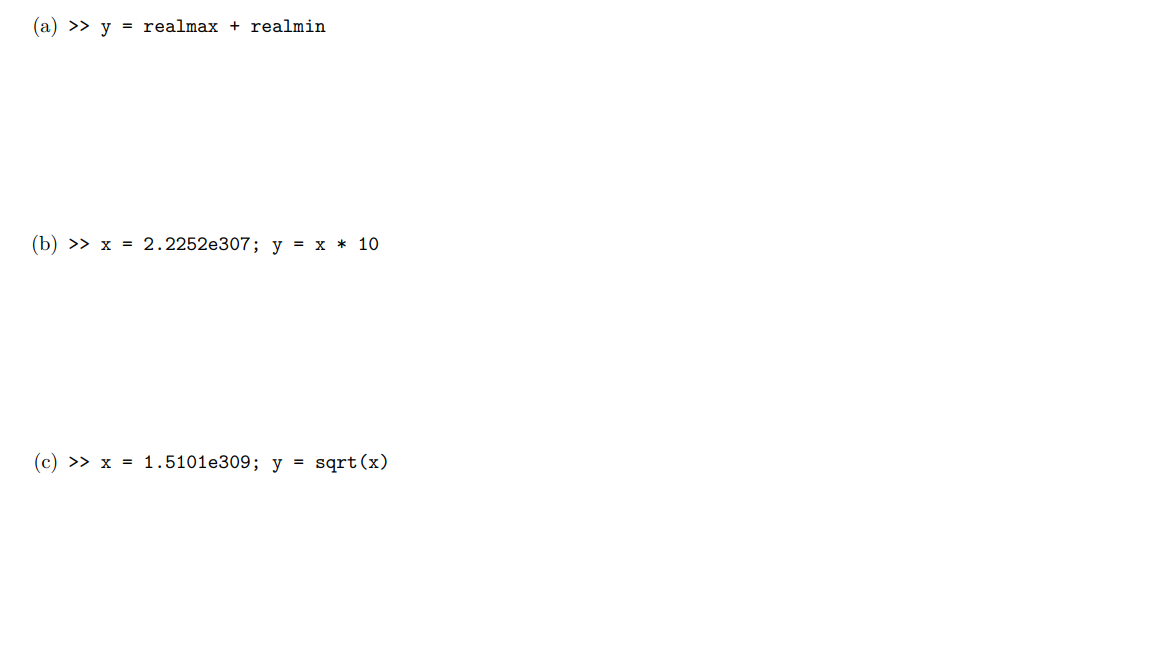 Solved 1. In MATLAB we have that realmin =2.2251e−308, | Chegg.com