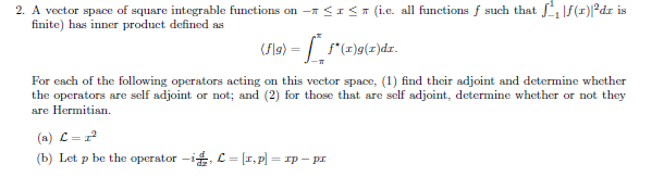 2. A vector space of square integrable functions on | Chegg.com