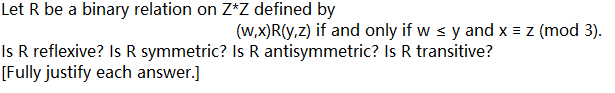 Solved Let R be a binary relation on Z∗Z defined by | Chegg.com