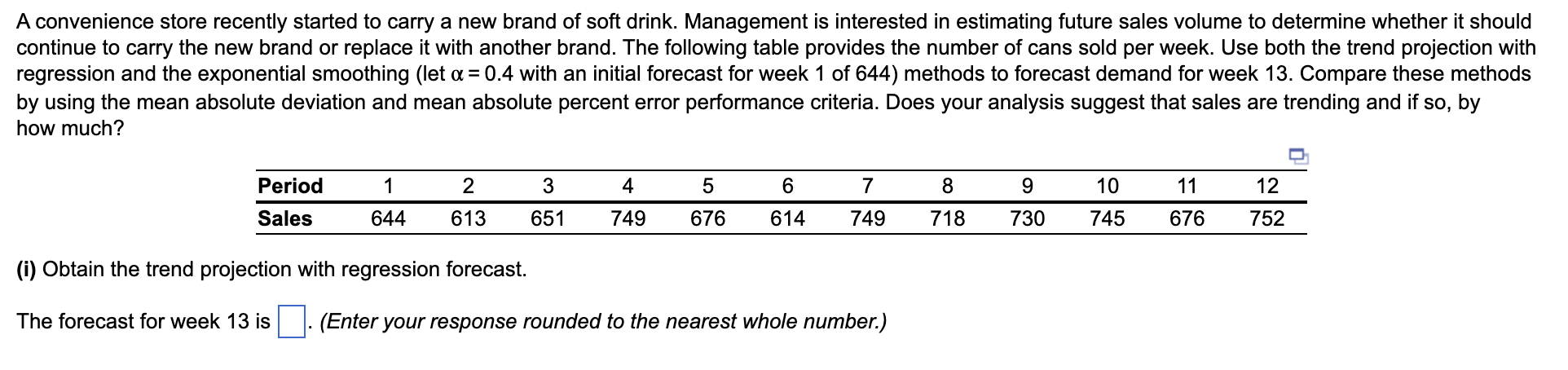 Solved A convenience store recently started to carry a new | Chegg.com