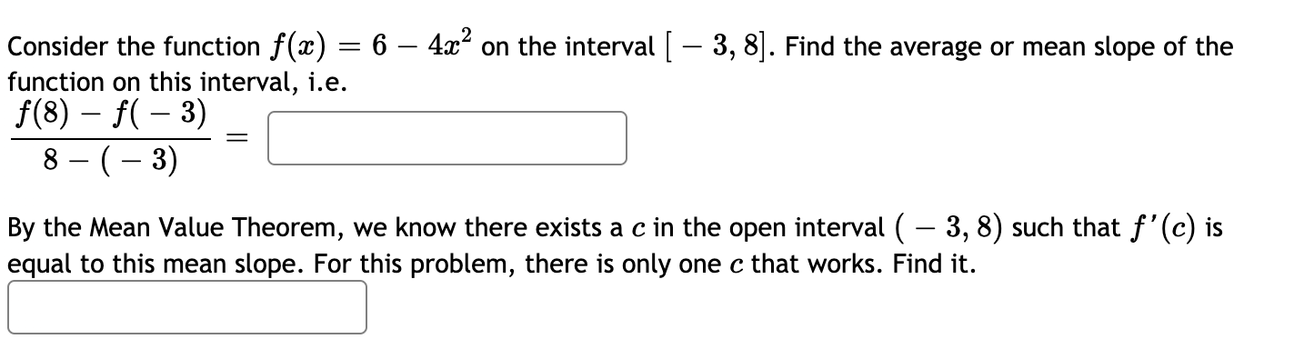 Solved Consider the function f(x) = 6 – 4x2 on the interval | Chegg.com