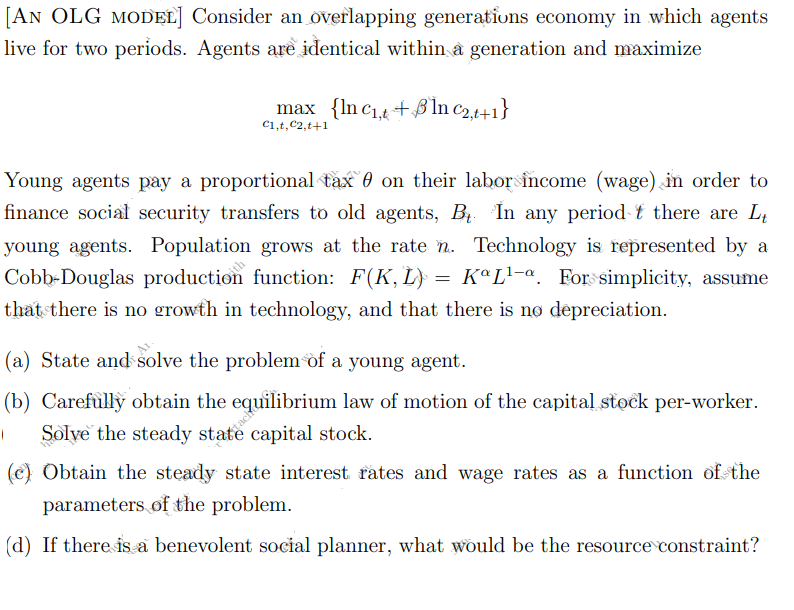 [AN OLG MODEL] Consider an overlapping generations | Chegg.com