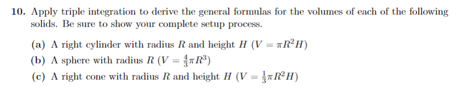 Solved 10. Apply triple integration to derive the general | Chegg.com