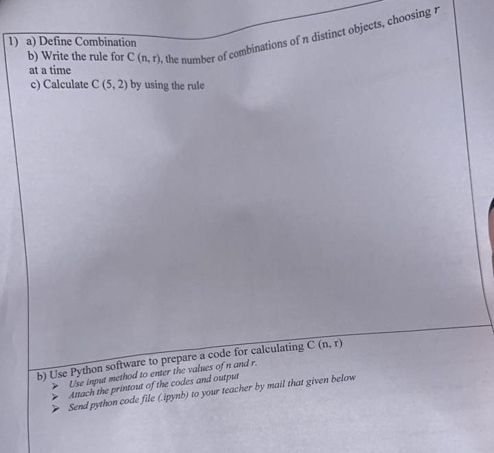 Solved b) Write the rule for C(n,r), the number of | Chegg.com