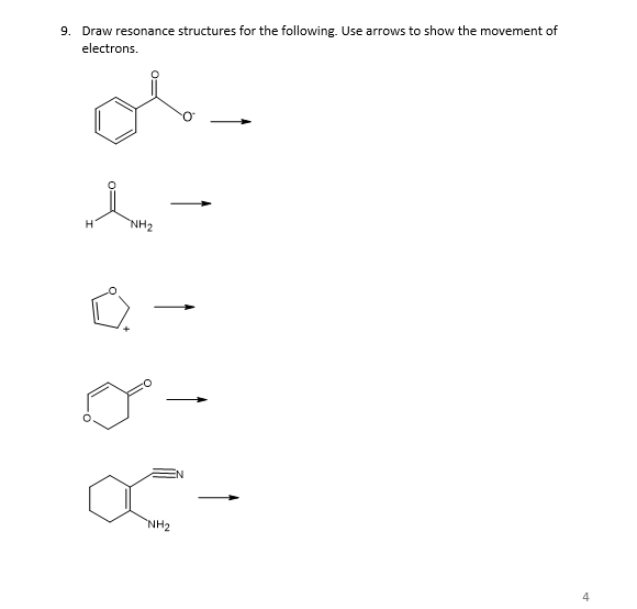 Solved 9. Draw resonance structures for the following. Use | Chegg.com