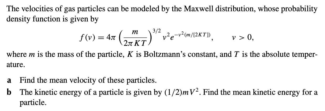 Solved The velocities of gas particles can be modeled by the | Chegg.com