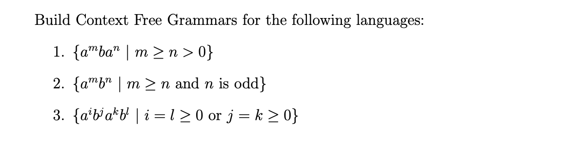 Solved Build Context Free Grammars for the following | Chegg.com