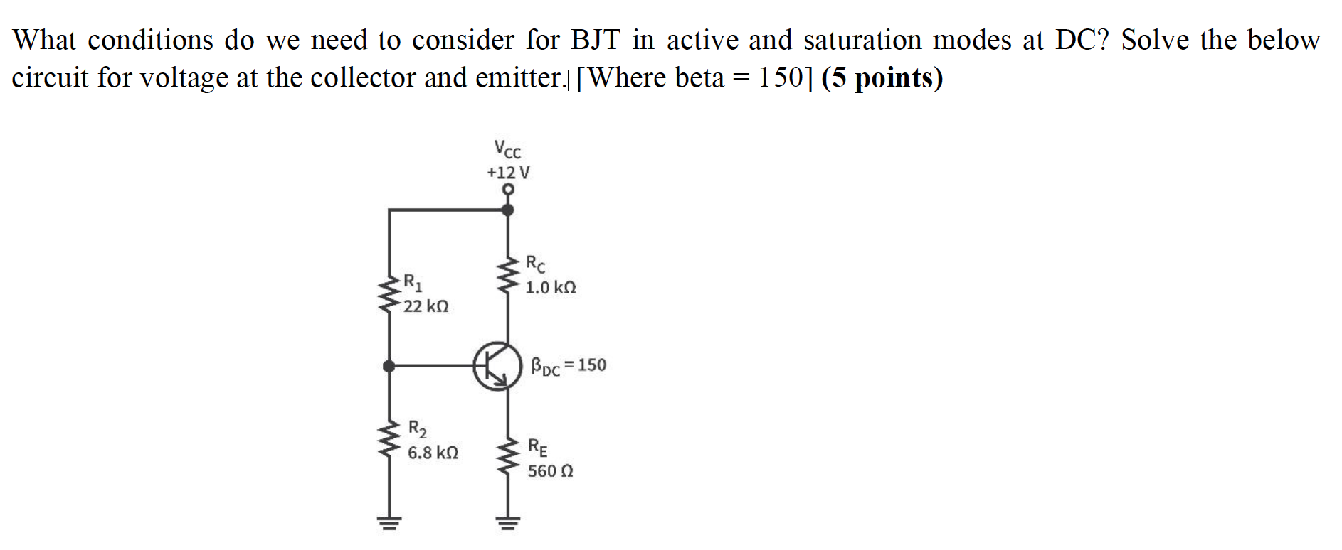Solved What conditions do we need to consider for BJT in | Chegg.com