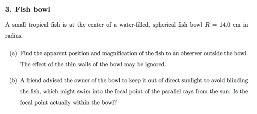 Solved 3. Fish bowl A small tropical fish is at the center | Chegg.com