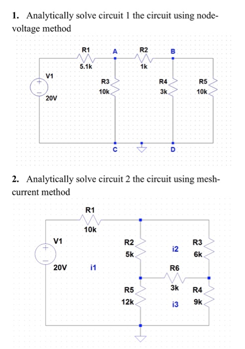 Solved 1. Analytically solve circuit 1 the circuit using | Chegg.com