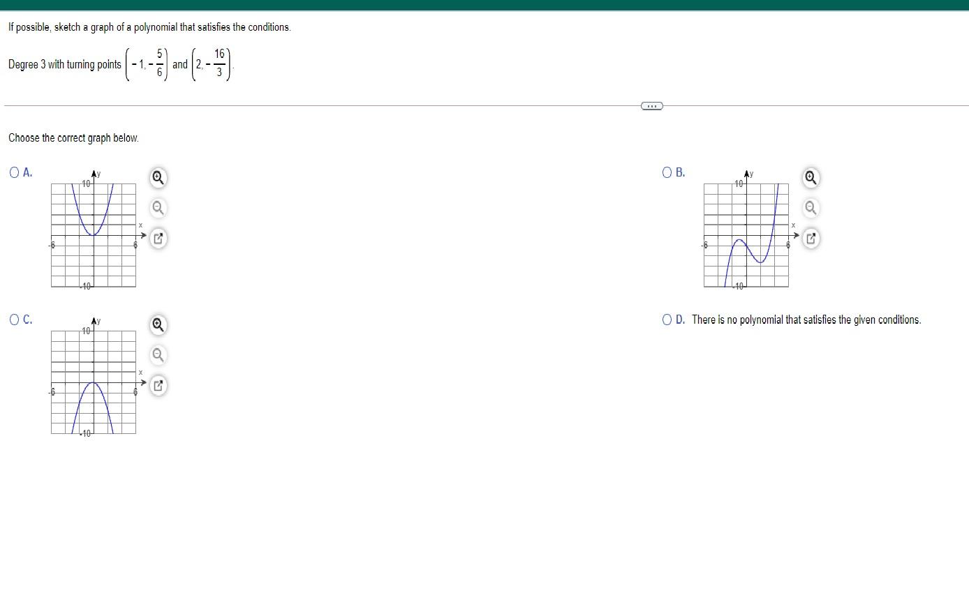 Solved If possible, sketch a graph of a polynomial that | Chegg.com