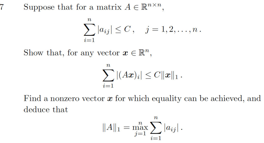 Solved 7 Suppose that for a matrix A ERnXn, i=1 Show that, | Chegg.com