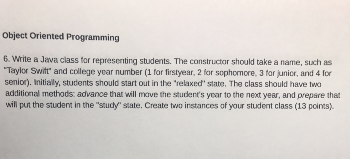 Solved Object Oriented Programming 6. Write a Java class for | Chegg.com