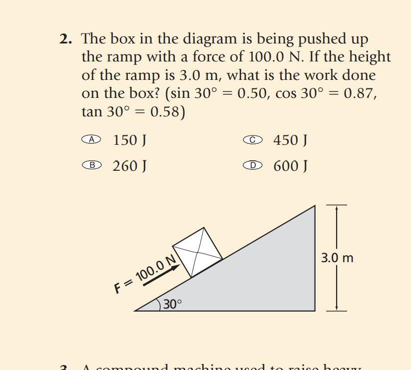 Solved 2. The box in the diagram is being pushed up the ramp | Chegg.com