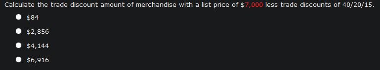 Solved Calculate the trade discount amount of merchandise | Chegg.com
