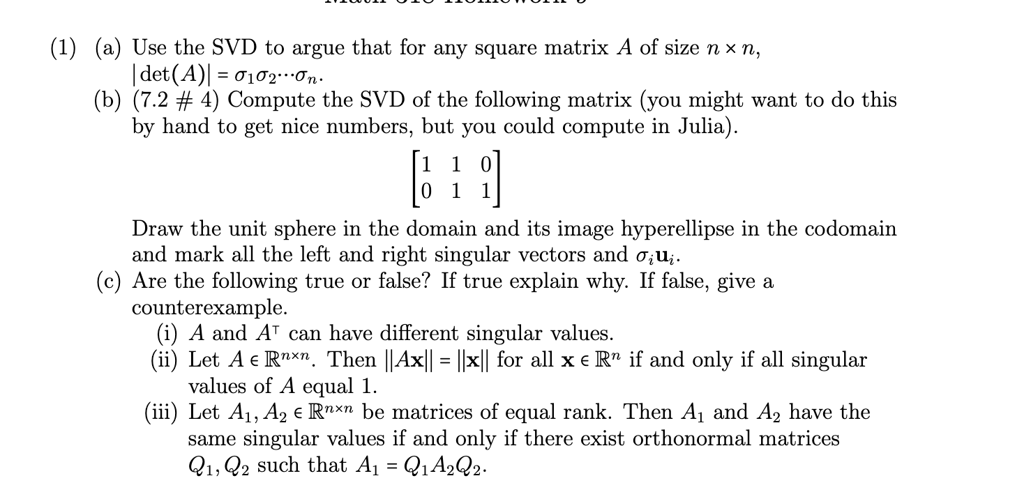 (1) (a) Use the SVD to argue that for any square | Chegg.com