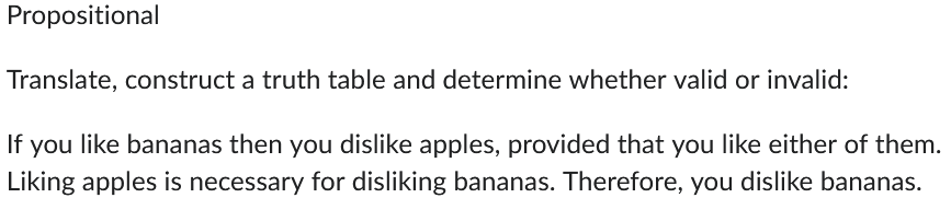Solved Propositional Translate, construct a truth table and | Chegg.com