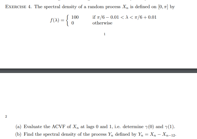 Solved EXERCISE 4. The spectral density of a random process | Chegg.com