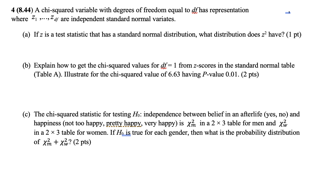 Solved 4 (8.44) ﻿A chi-squared variable with degrees of | Chegg.com