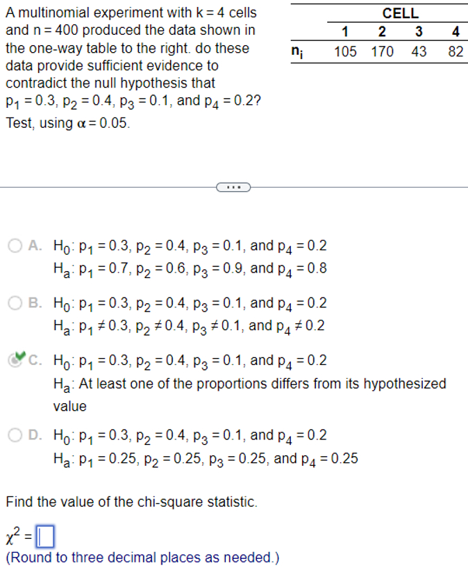 Solved A multinomial experiment with k=4 ﻿cellsand n=400 | Chegg.com