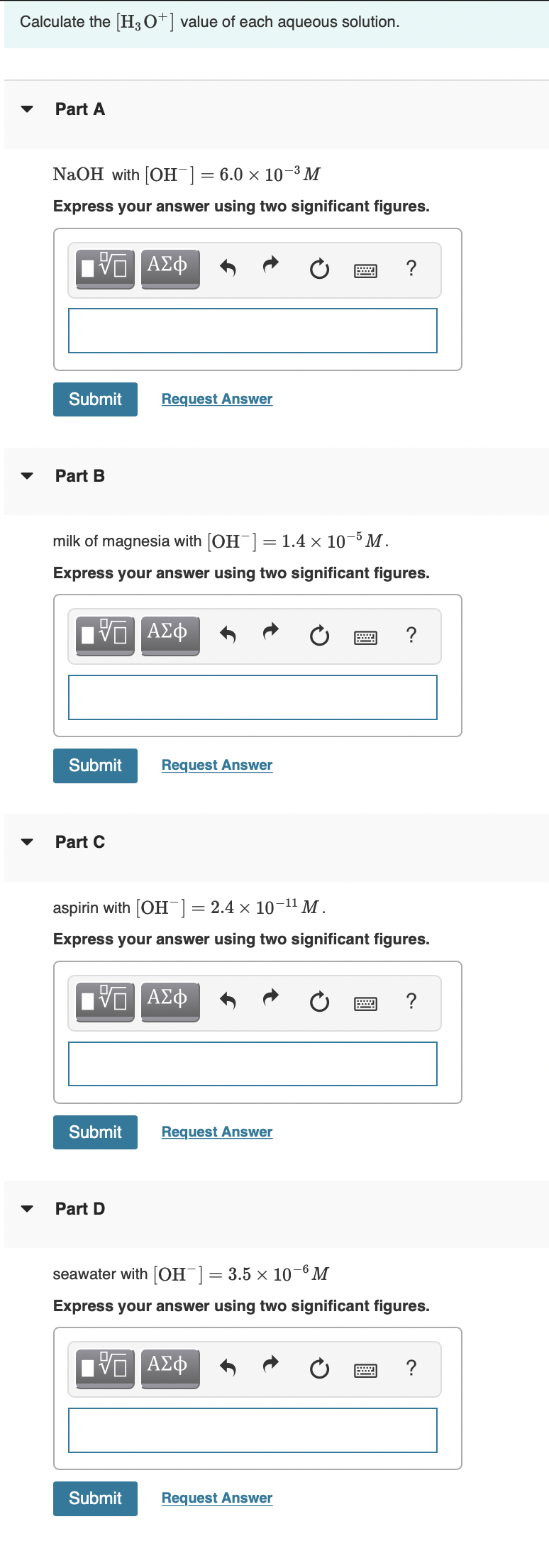 Solved Calculate the [H3O+] value of each aqueous solution. | Chegg.com