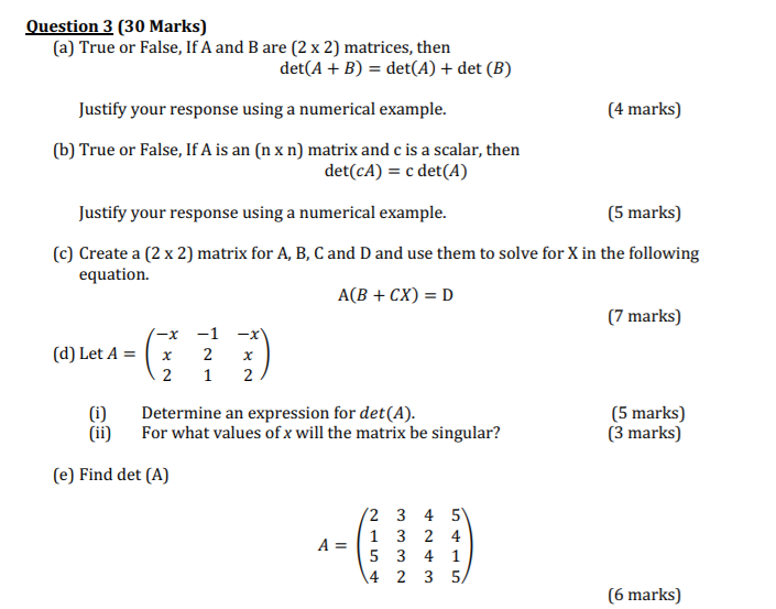 Solved Question 3 (30 Marks) (a) True or False, If A and B | Chegg.com