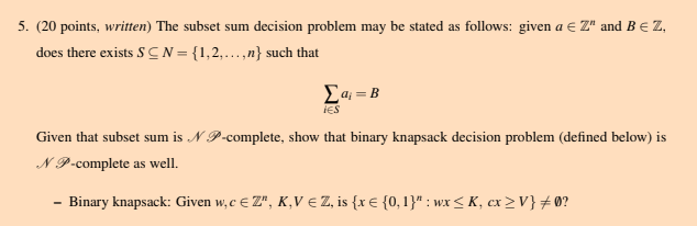 Solved 5. (20 points, written) The subset sum decision | Chegg.com