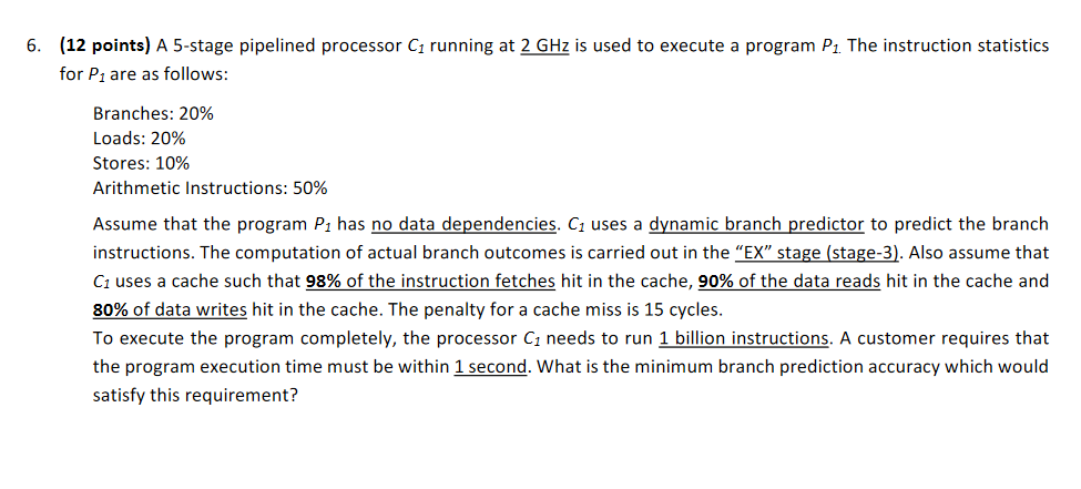 Solved 6. (12 points) A 5-stage pipelined processor Cz | Chegg.com