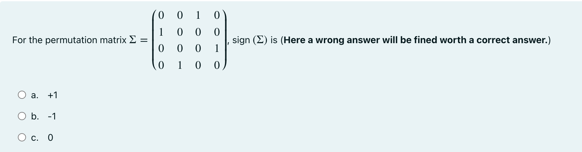 Solved 0 0 1 0 1 0 0 0 For the permutation matrix E = sign | Chegg.com