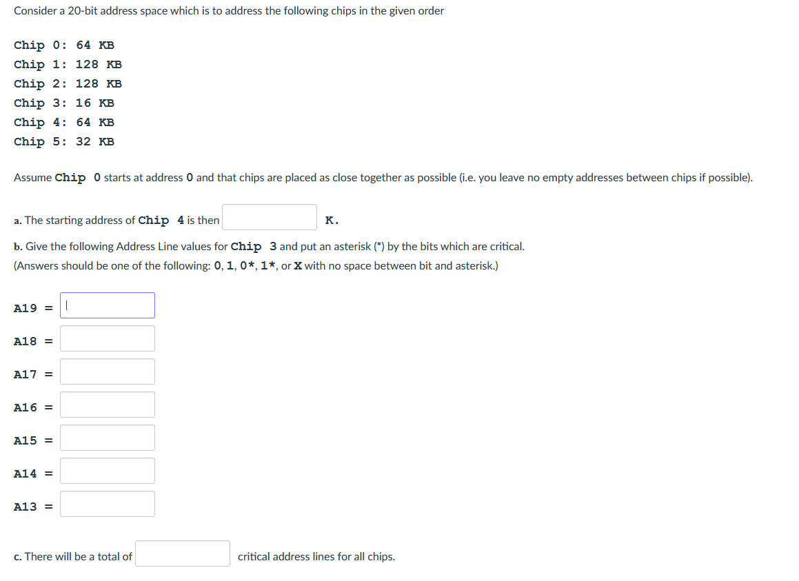 Solved Consider a 20-bit address space which is to address | Chegg.com Solved Consider a 20-bit address space which is to address | Chegg.com