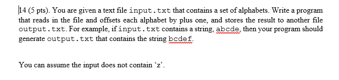 Solved |14 (5 pts). You are given a text file input.txt that | Chegg.com