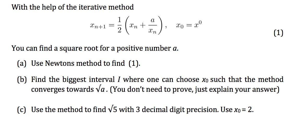 Solved With the help of the iterative method *-+1 = } (*+ ), | Chegg.com