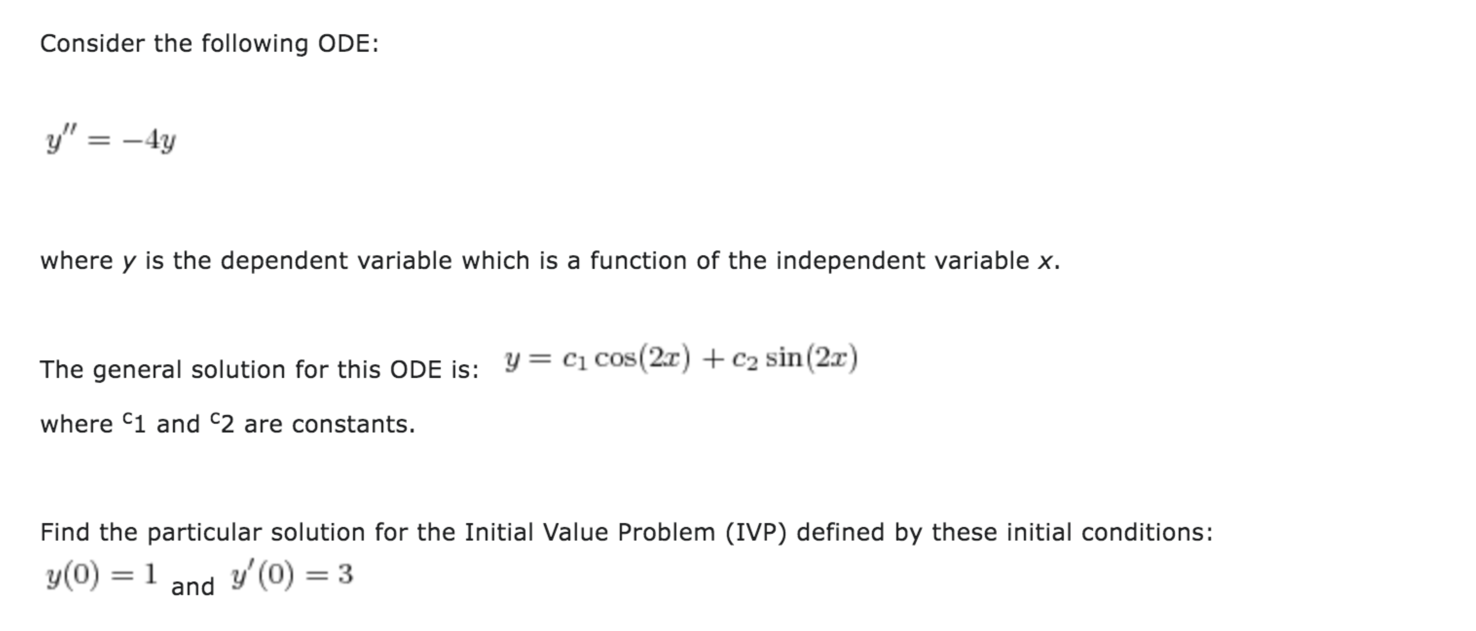 Solved Consider the following ODE:y''=-4ywhere y ﻿is the | Chegg.com