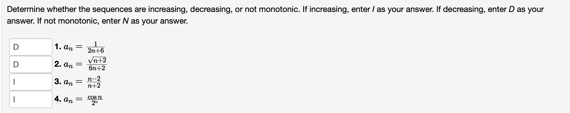 Solved Determine whether the sequences are increasing, | Chegg.com