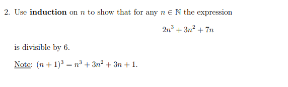 Solved 2. Use induction on n to show that for any n EN the | Chegg.com