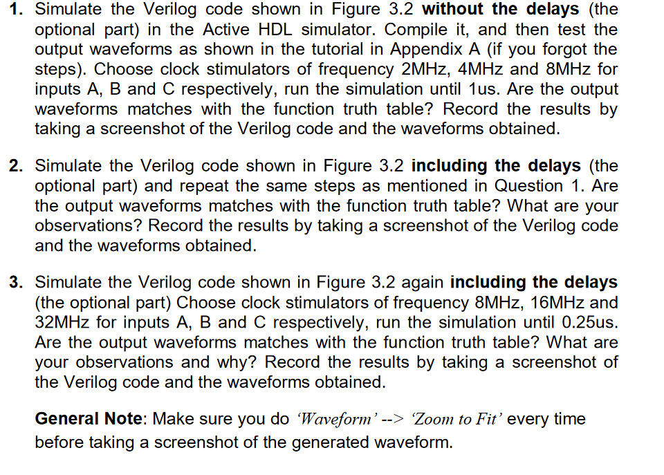 Solved 1. Simulate the Verilog code shown in Figure 3.2 | Chegg.com Solved 1. Simulate the Verilog code shown in Figure 3.2 | Chegg.com